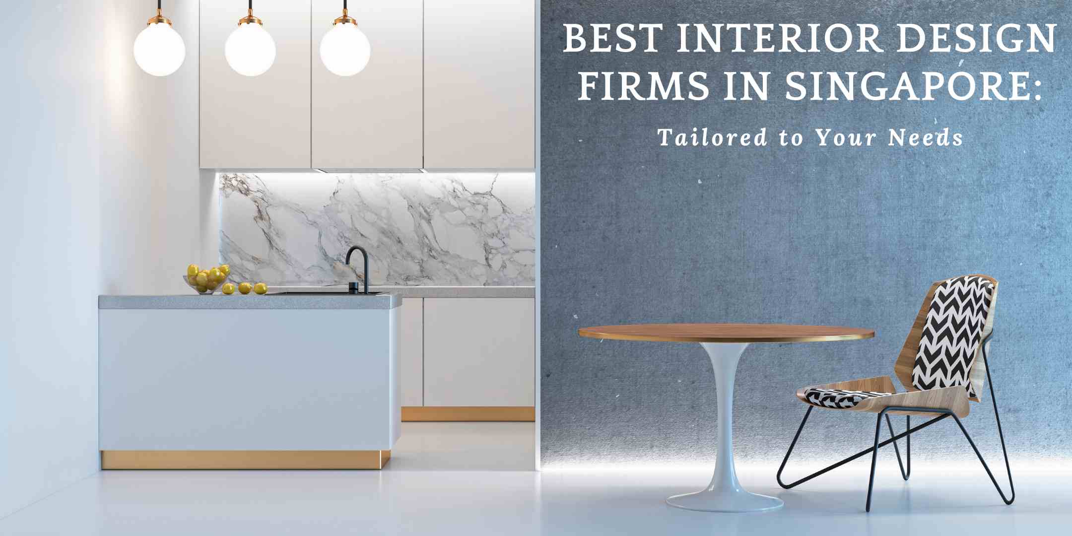 Best Interior Design Firms in Singapore | Tailored Solutions – Maxi Home